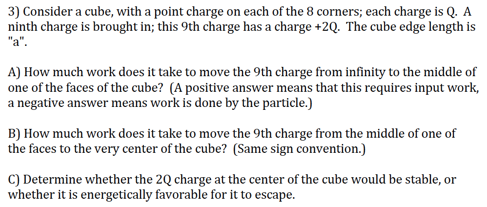 Solved Consider a cube, with a point charge on each of the 8 | Chegg.com