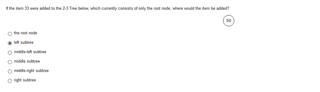 Solved If the item 33 were added to the 2-3 Tree below, | Chegg.com