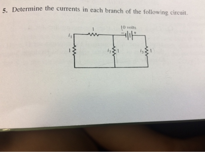 Solved Determine the currents in each branch of the | Chegg.com