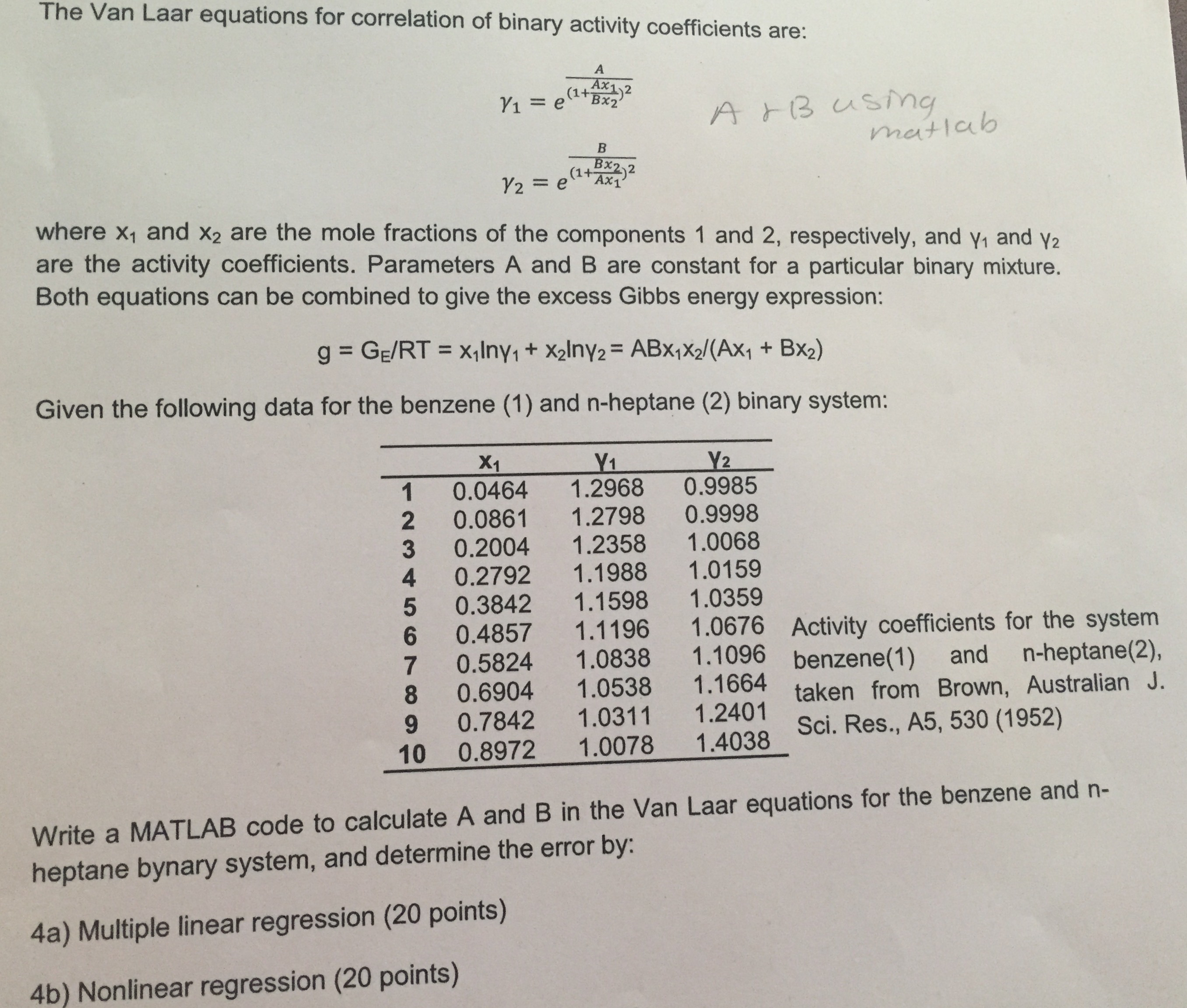 The Van Laar equations for correlation of binary | Chegg.com