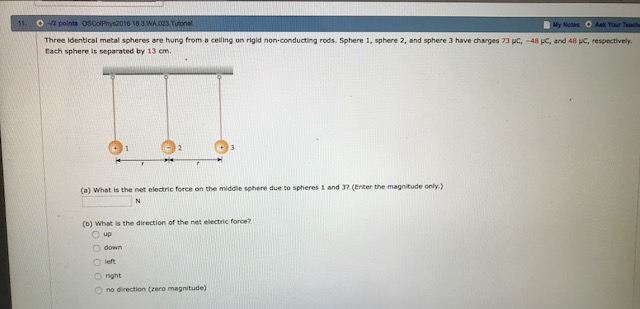 Solved Three Identical metal spheres are hung from a ceiling | Chegg.com