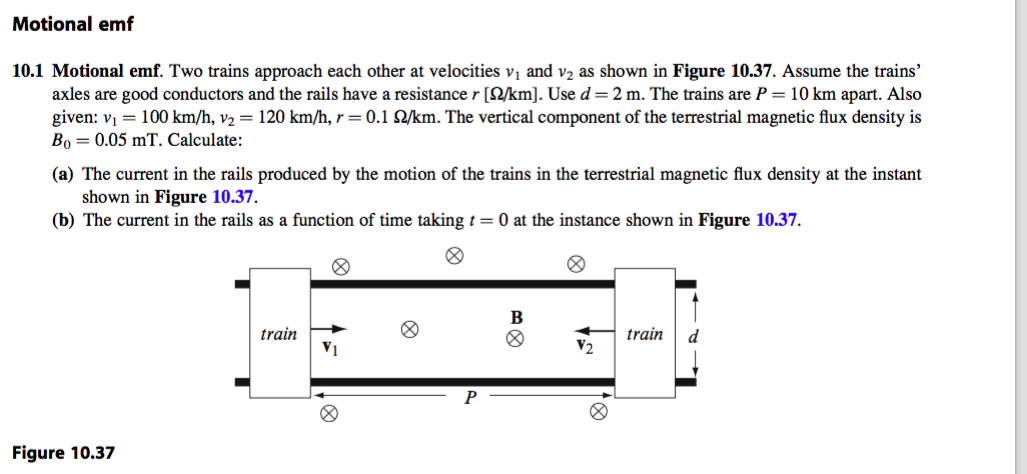 Solved Motional emf. Two trains approach each other at | Chegg.com