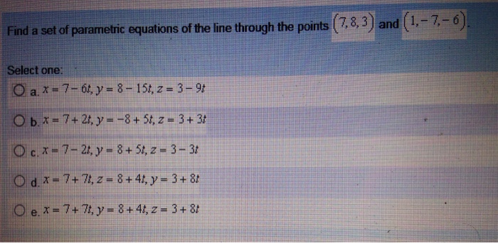Solved find a set of parametric equations of the line | Chegg.com