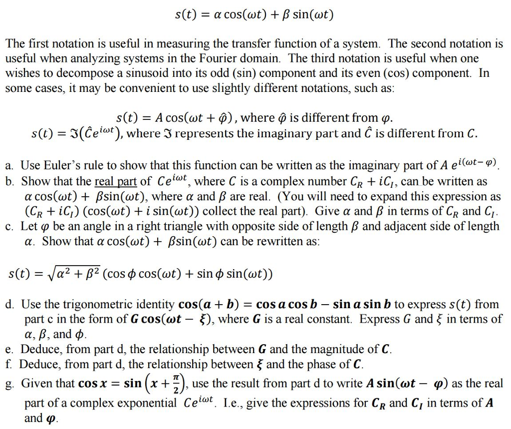 Solved s(t) = alpha cos(omega t) + beta sin(omega t) The | Chegg.com