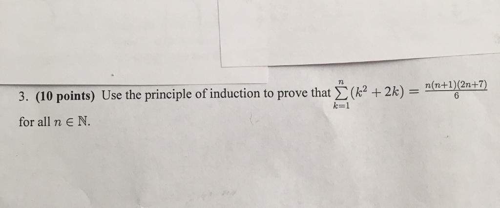 Solved Use the principle of induction to prove that | Chegg.com