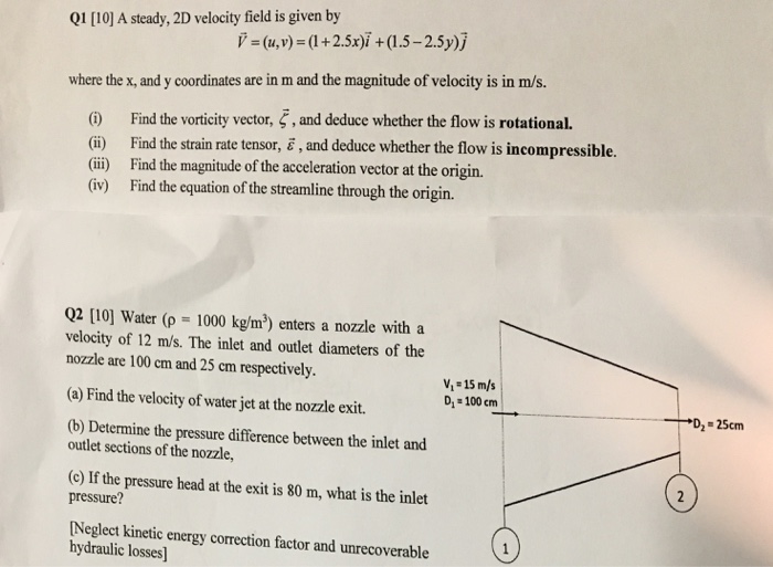 Solved A steady, 2D velocity field is given by V = (u, v) = | Chegg.com