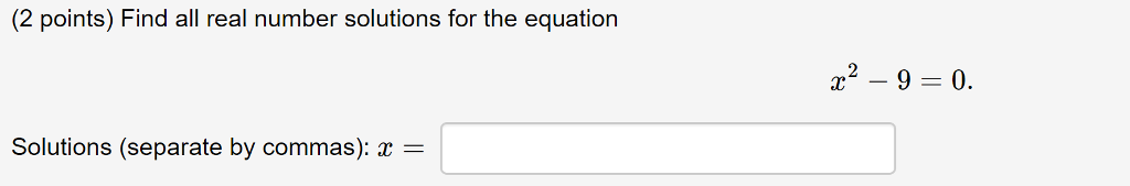 Solved (2 Points) Find All Real Number Solutions For The