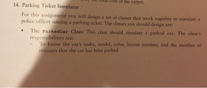 Solved pluj cost the carpet. 14. Parking Ticket Simulator | Chegg.com