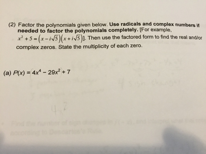 Solved Factor the polynomials given below Use radicals and | Chegg.com