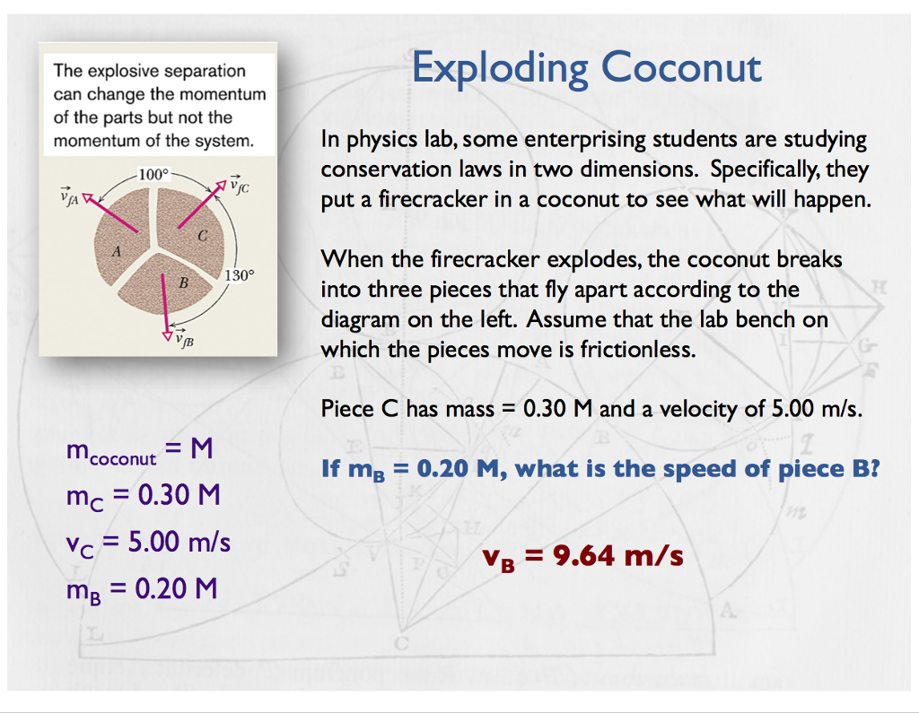 Solved Exploding Coconut The explosive separation can change | Chegg.com