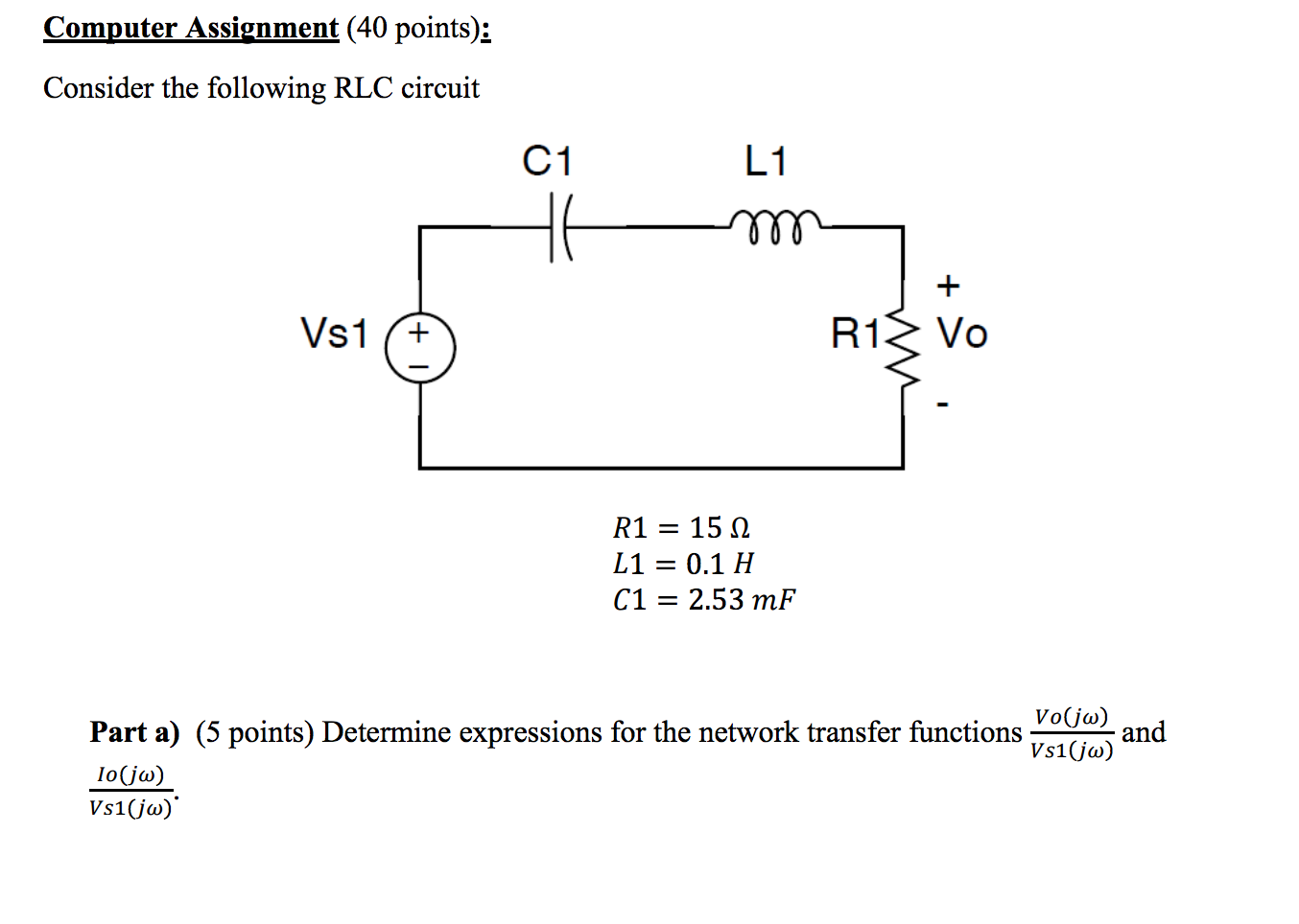 Solved Consider the following RLC circuit Determine | Chegg.com
