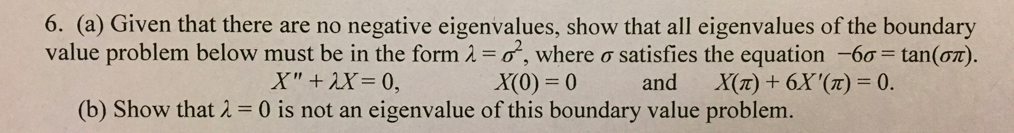 Solved Given that there are no negative eigenvalues, show | Chegg.com