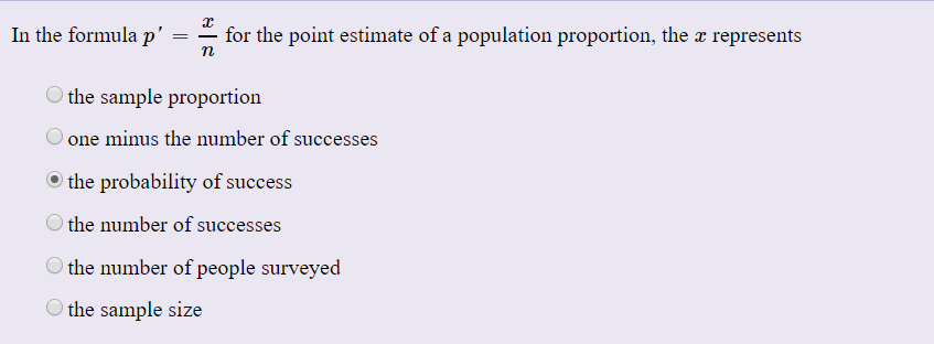 Solved In the formula p' = for the point estimate of a | Chegg.com