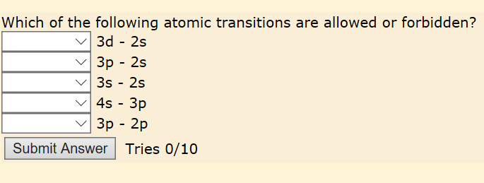 Solved Which of the following atomic transitions are allowed | Chegg.com
