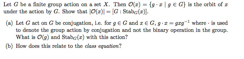 Solved Let G be a finite group action on a set X. Then O(x) | Chegg.com