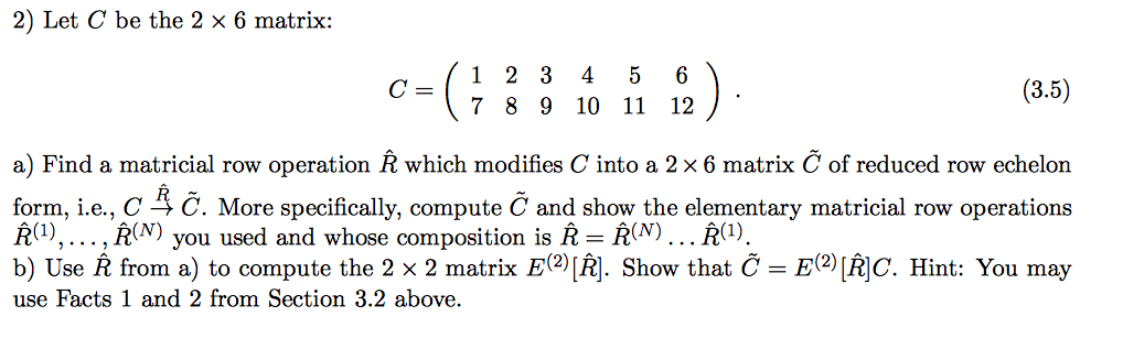 Solved Let C be the 2 times 6 matrix: C = (1 2 3 4 5 6 7 8 | Chegg.com