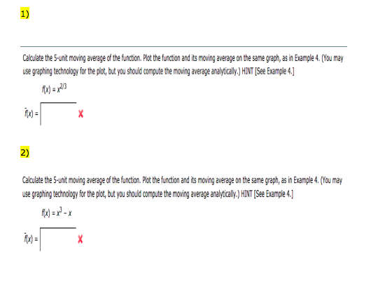 Solved Calculate the 5-unit moving average of the function. | Chegg.com