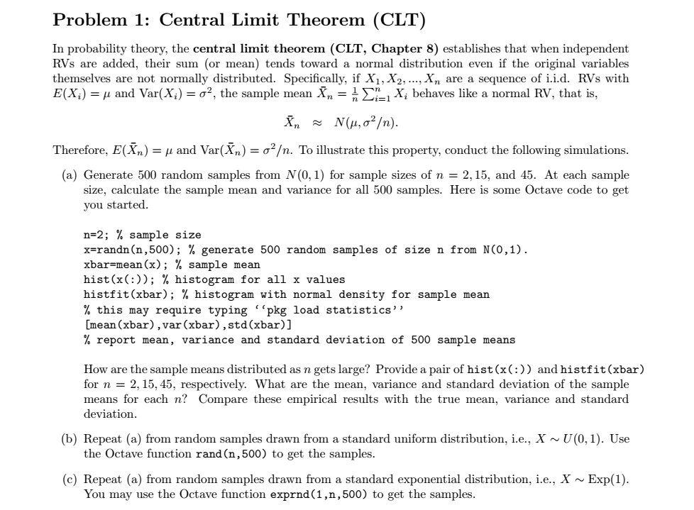 Problem 1: Central Limit Theorem (CLT) In probability | Chegg.com
