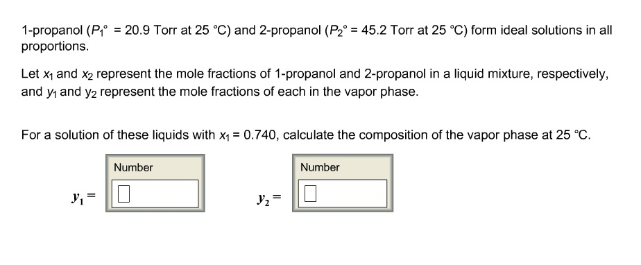 Solved 1-propanol (P_1 degree = 20.9 Torr at 25 degree C) | Chegg.com