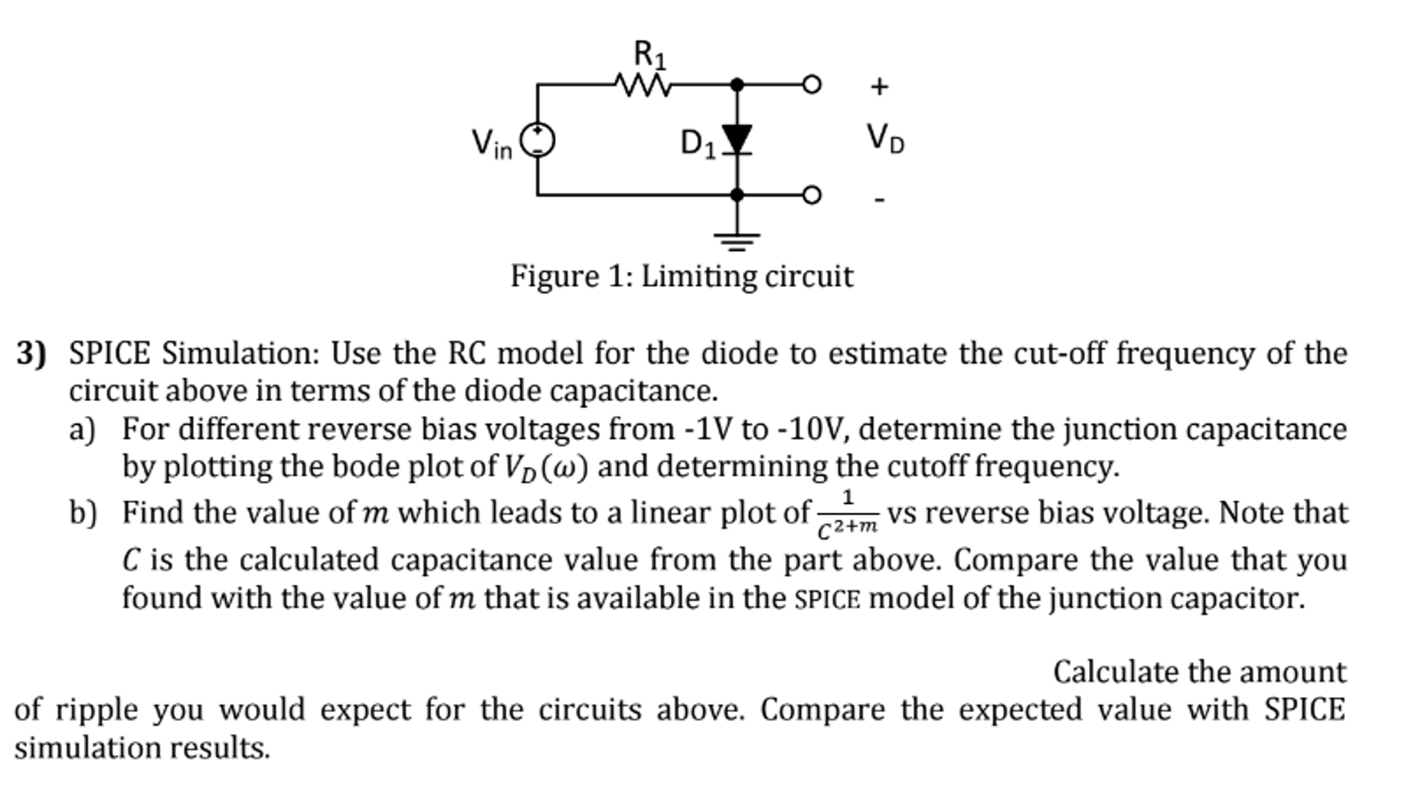 SPICE Simulation: Use the RC model for the diode to | Chegg.com