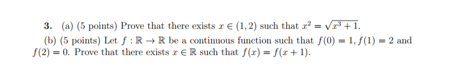 Solved 3. (a) (5 points) Prove that there exists x E (1,2) | Chegg.com