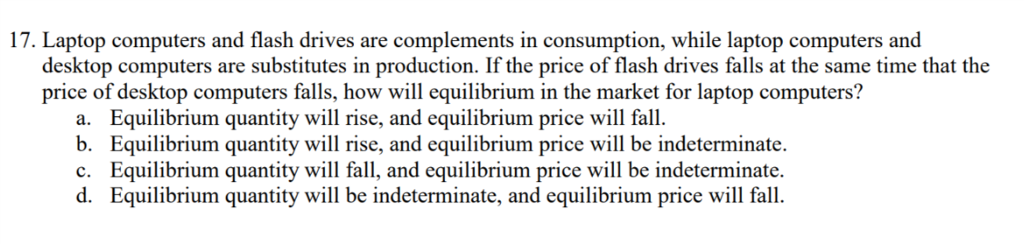 Solved 17. Laptop computers and flash drives are complements | Chegg.com