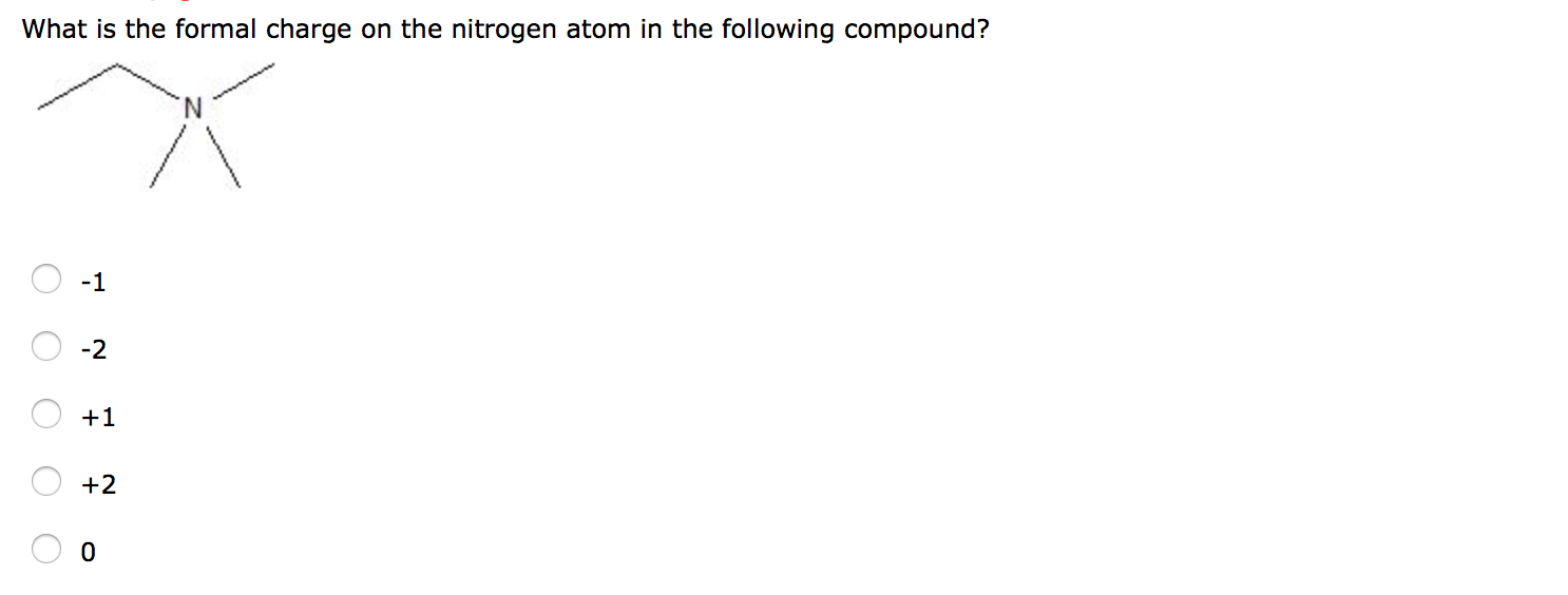 Solved What Is The Formal Charge On The Nitrogen Atom In The Chegg solved-what-is-the-formal-charge-on-the-nitrogen-atom-in-the-chegg