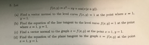 Solved Let f(x, y) = X^3 - xy + cos(pi (x + y)). (a) Find | Chegg.com