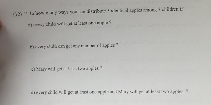 Solved 7. In how many ways you can distribute 5 identical | Chegg.com