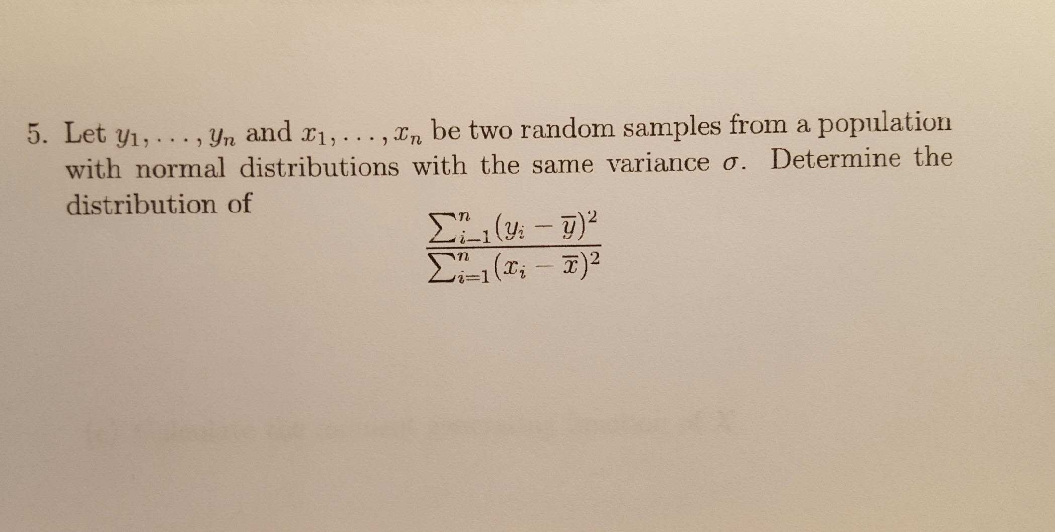 Solved Let y1, ..., yn and x1, ..., xn be two random samples | Chegg.com
