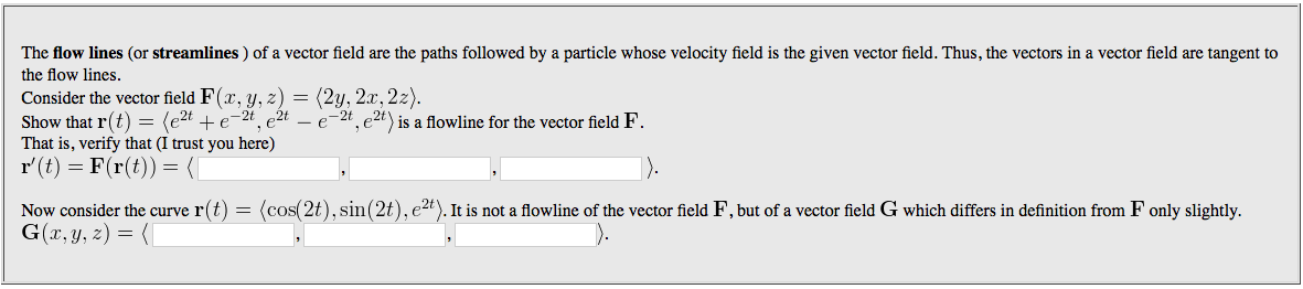 Solved The flow lines (or streamlines) of a vector field are | Chegg.com