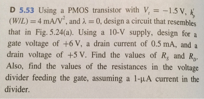 Using a PMOS transistor with Vt = -1.5 V, K*(W/L) = | Chegg.com