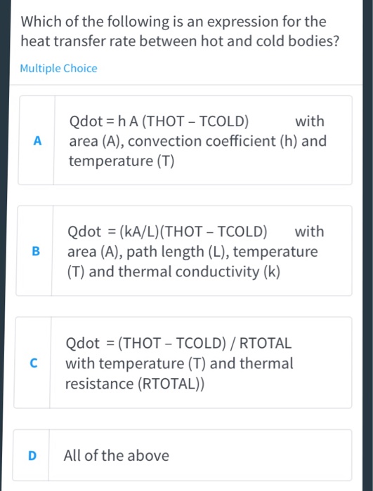 Solved Which of the following is an expression for the heat | Chegg.com
