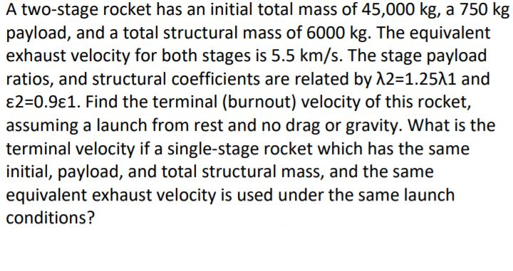 A two-stage rocket has an initial total mass of | Chegg.com
