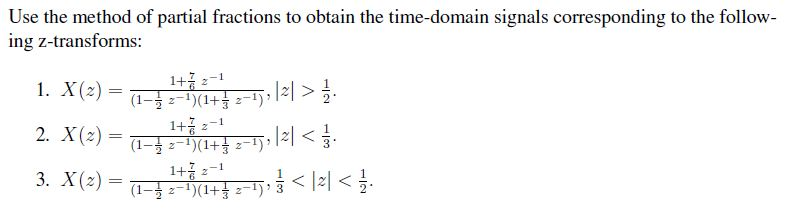 Solved Use the method of partial fractions to obtain the | Chegg.com