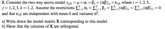 5. Consider the two-way anova model yijk = μ + αǐ | Chegg.com