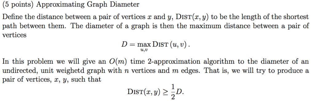 (5 points) Approximating Graph Diameter Define the | Chegg.com