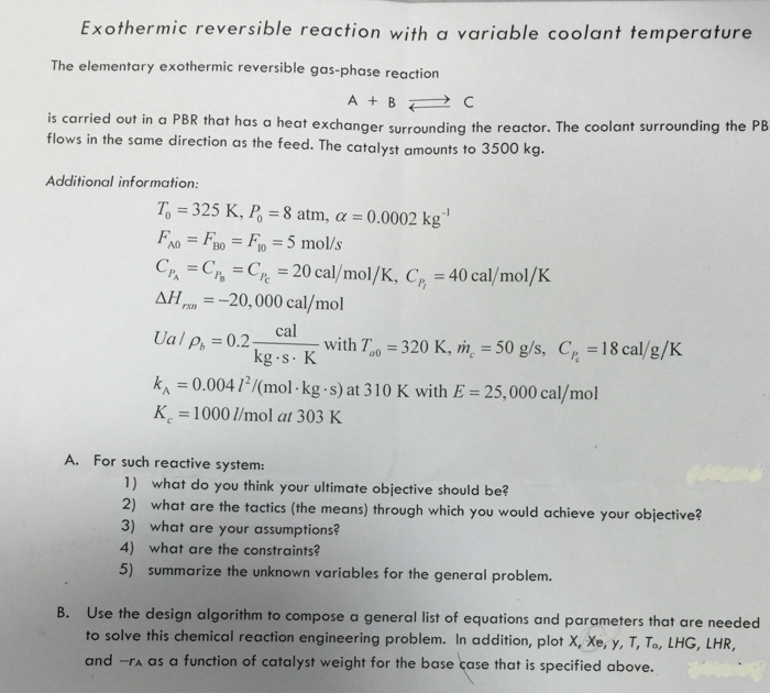 Solved Exothermic reversible reaction with a variable | Chegg.com