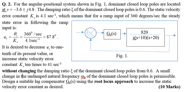 Solved For the angular-positional system shown in Fig. 1, | Chegg.com