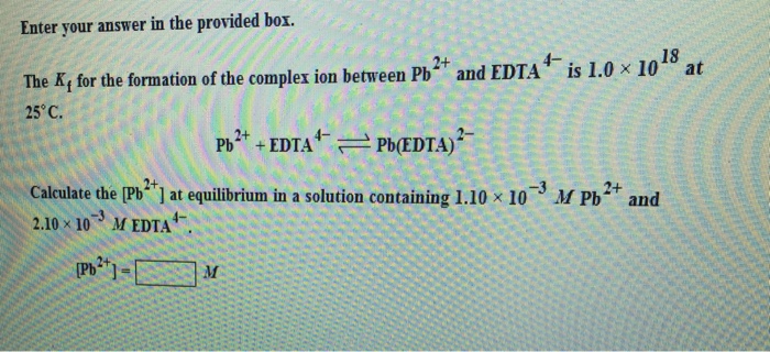 Solved The Kf for the formation of the complex ion between | Chegg.com