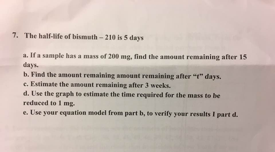 Solved The Half life Of Bismuth 210 Is 5 Days A If A Chegg Solved The Half life Of Bismuth 210 Is 5 Days A If A Chegg