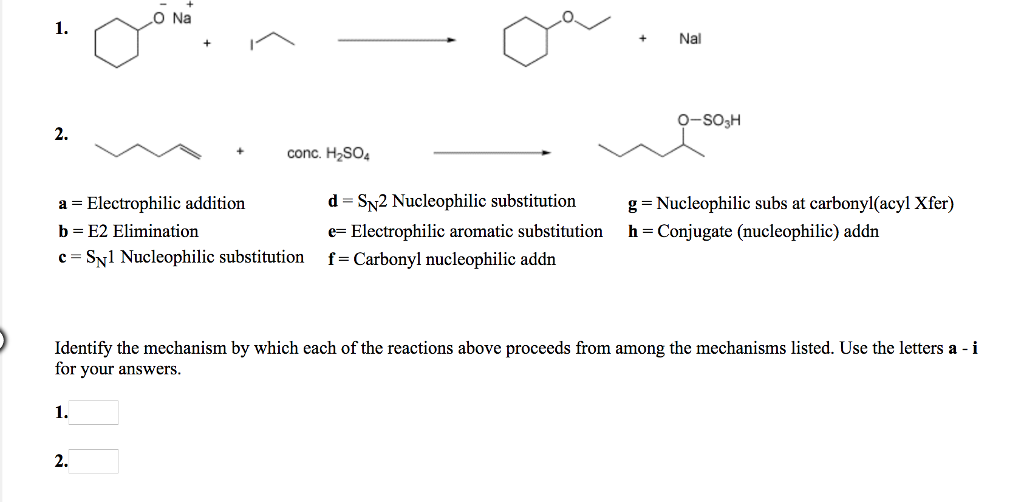 Solved O Na 1. +Nal O-SO3H 2. conc. H2SO4 d-SN2 Nucleophilic | Chegg.com