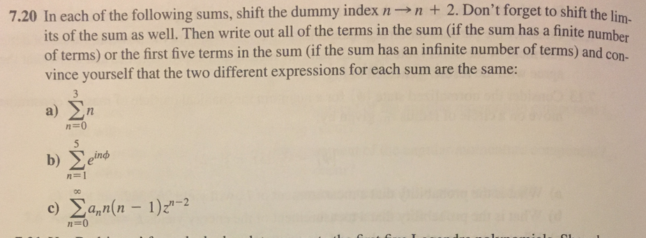 Solved In each of the following sums, shift the dummy index | Chegg.com