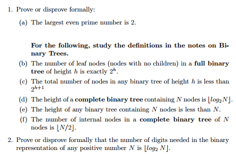 Solved Prove or disprove formally: The largest even prime | Chegg.com