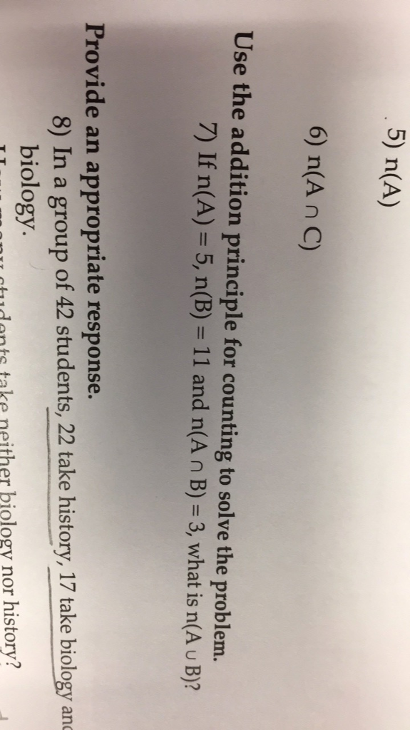 Solved 5) n(A) 6) n(A n C) Use the addition principle for | Chegg.com