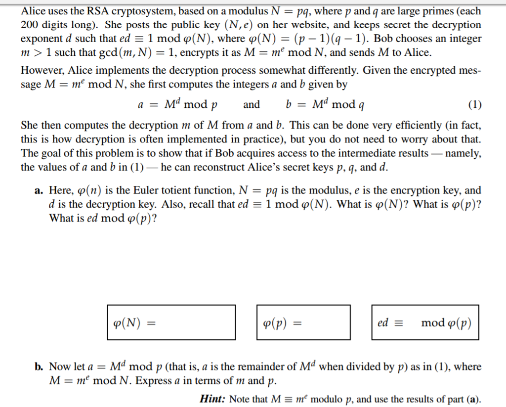 Solved Alice uses the RSA cryptosystem, based on a modulus N | Chegg.com