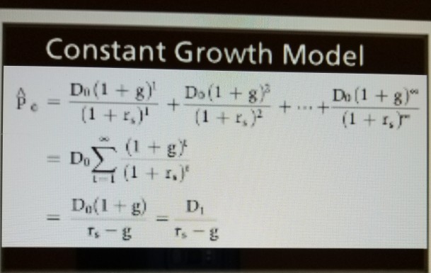 Solved Constant Growth Model Di (1 )' (1 + r.)1 1 +r, ' (1 + | Chegg.com