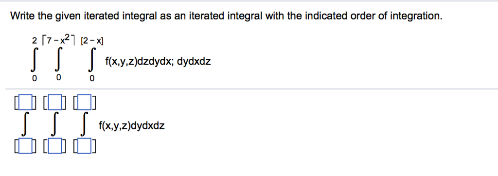 Solved Write the given iterated integral as an iterated | Chegg.com