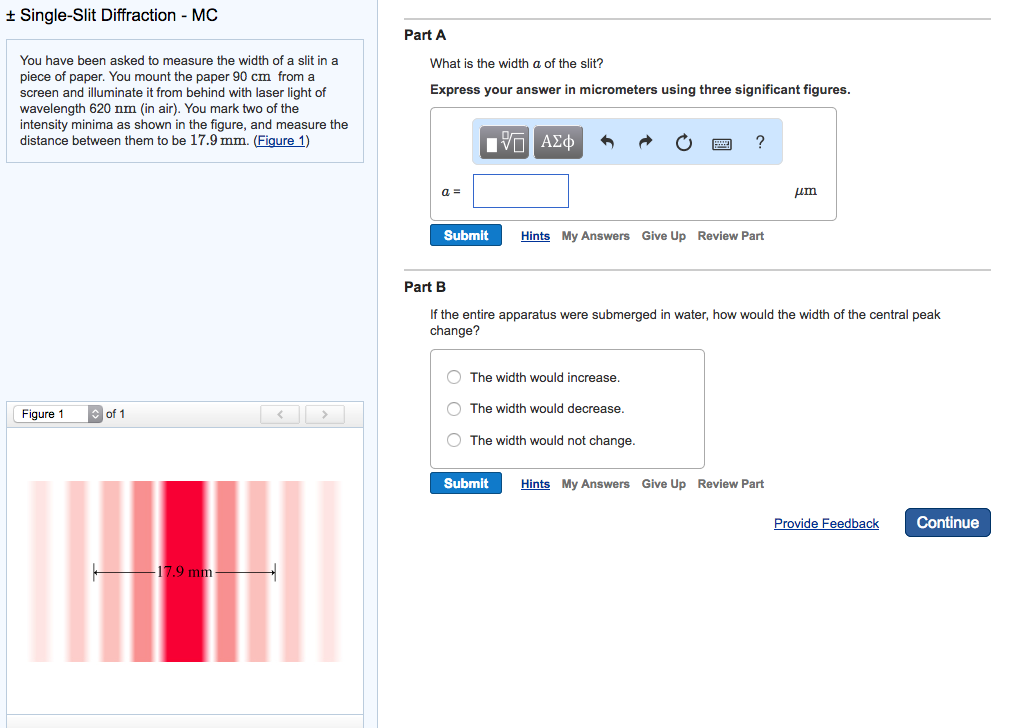Solved You have been asked to measure the width of a slit in | Chegg.com