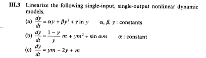 Solved II1.3 Linearize the following single-input, | Chegg.com